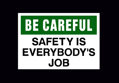 Be Careful: Safety is Everybody's Job | Eagle Mat