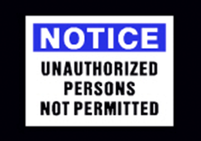 Notice Unauthorized Persons Not Permitted | Eagle Mat